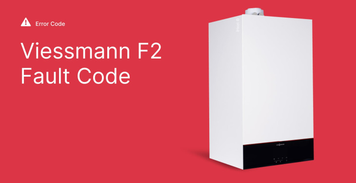 Fixing The Viessmann Boiler F2 Fault - Quick Solutions - iHeat